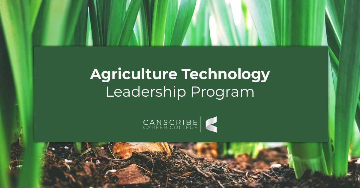 Agriculture Technology Course | CanScribe College